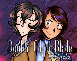 Double-Edged Blade: All Under Control | vndb