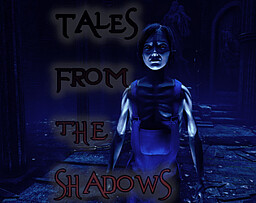 Tales From The Shadows | vndb