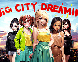 Big City Dreaming | vndb