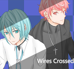 Wires Crossed | vndb
