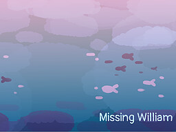 Missing William | vndb