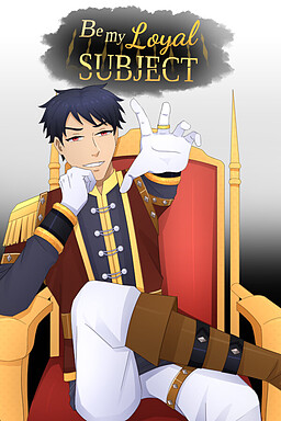 Be My Loyal Subject | vndb