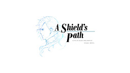 A Shield's Path: A Felix Hugo Fraldarius Visual Novel | vndb