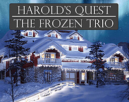 Harold's Quest - The Frozen Trio | vndb