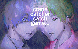 crane catcher catch game... | vndb