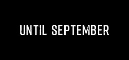 Until September | vndb
