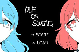 DIE OR SWING | vndb