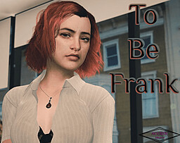 To Be Frank | vndb