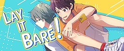 Lay It Bare! | vndb