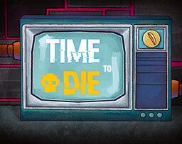 Time To Die | vndb
