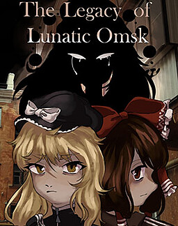 The Legacy of Lunatic Omsk | vndb