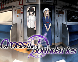 Cross the Boundaries | vndb