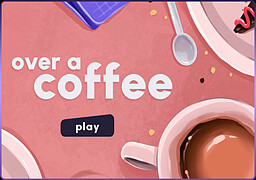 Over A Coffee | vndb