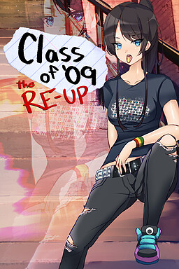 Class of '09: The Re-Up | vndb